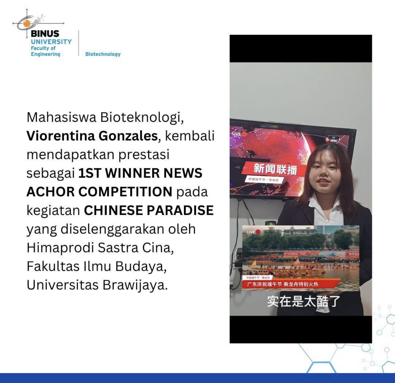Student’s Achievement: 1ST WINNER News Anchor Competition Chinese Paradise – Biotechnology